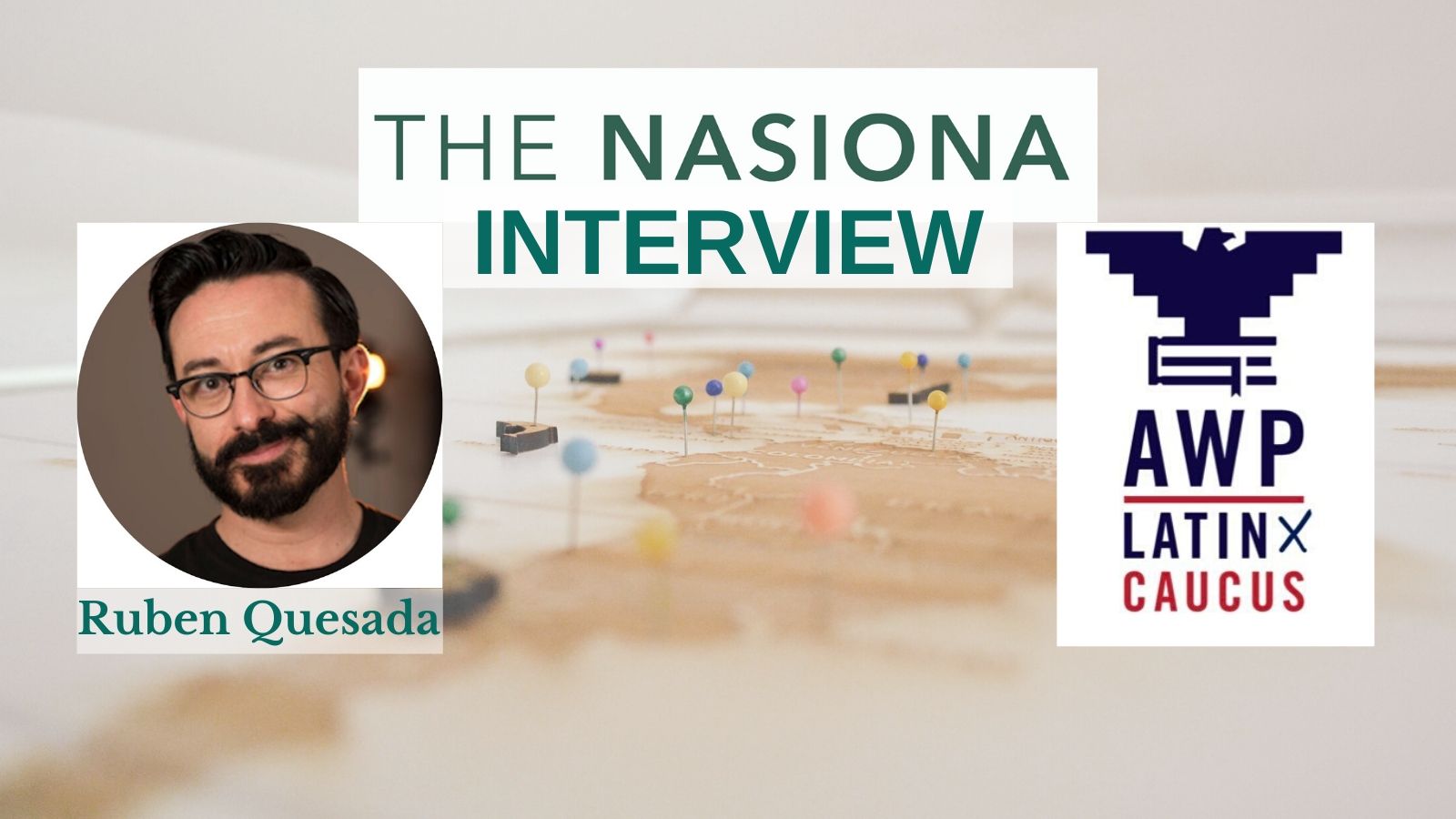 Latinx Writers Caucus: Interview with Ruben Quesada - The Nasiona