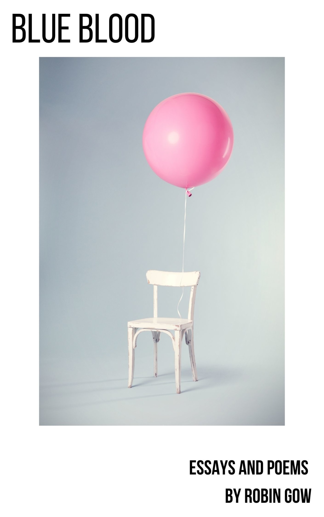 Blue Blood: Essays and Poems, by Robin Gow - The Nasiona